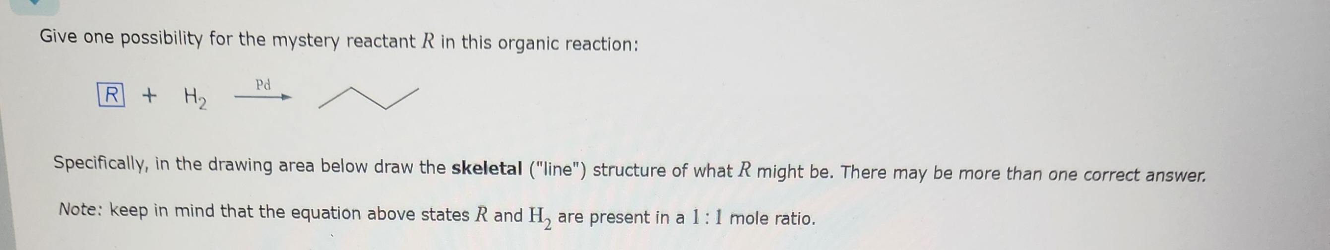 Solved Give one possibility for the mystery reactant \( ﻿R | Chegg.com