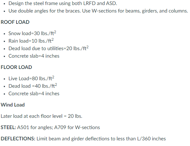 Solved • Design the steel frame using both LRFD and ASD. • | Chegg.com