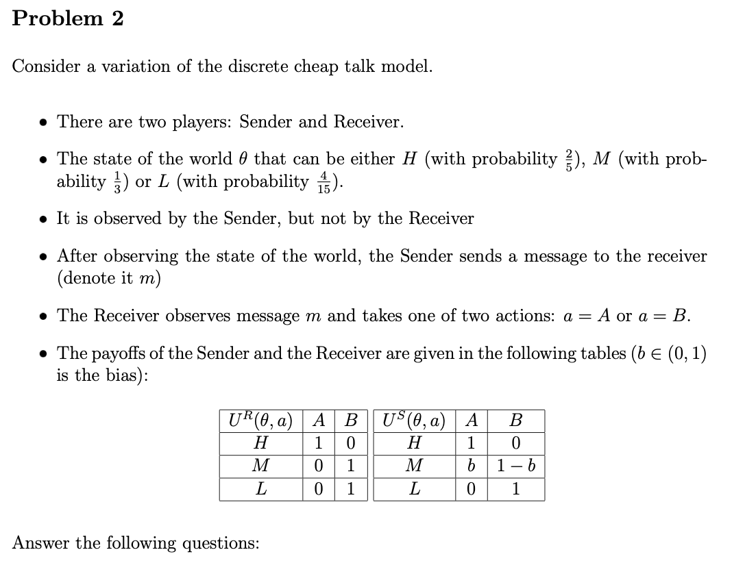 Solved Consider a variation of the discrete cheap talk | Chegg.com