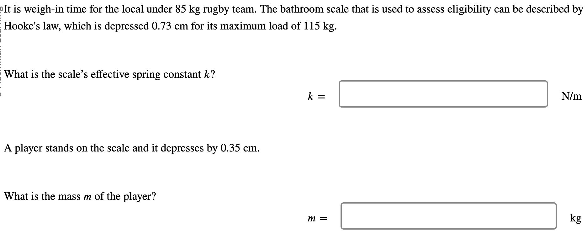 Solved oIt is weigh-in time for the local under 85kg ﻿rugby | Chegg.com