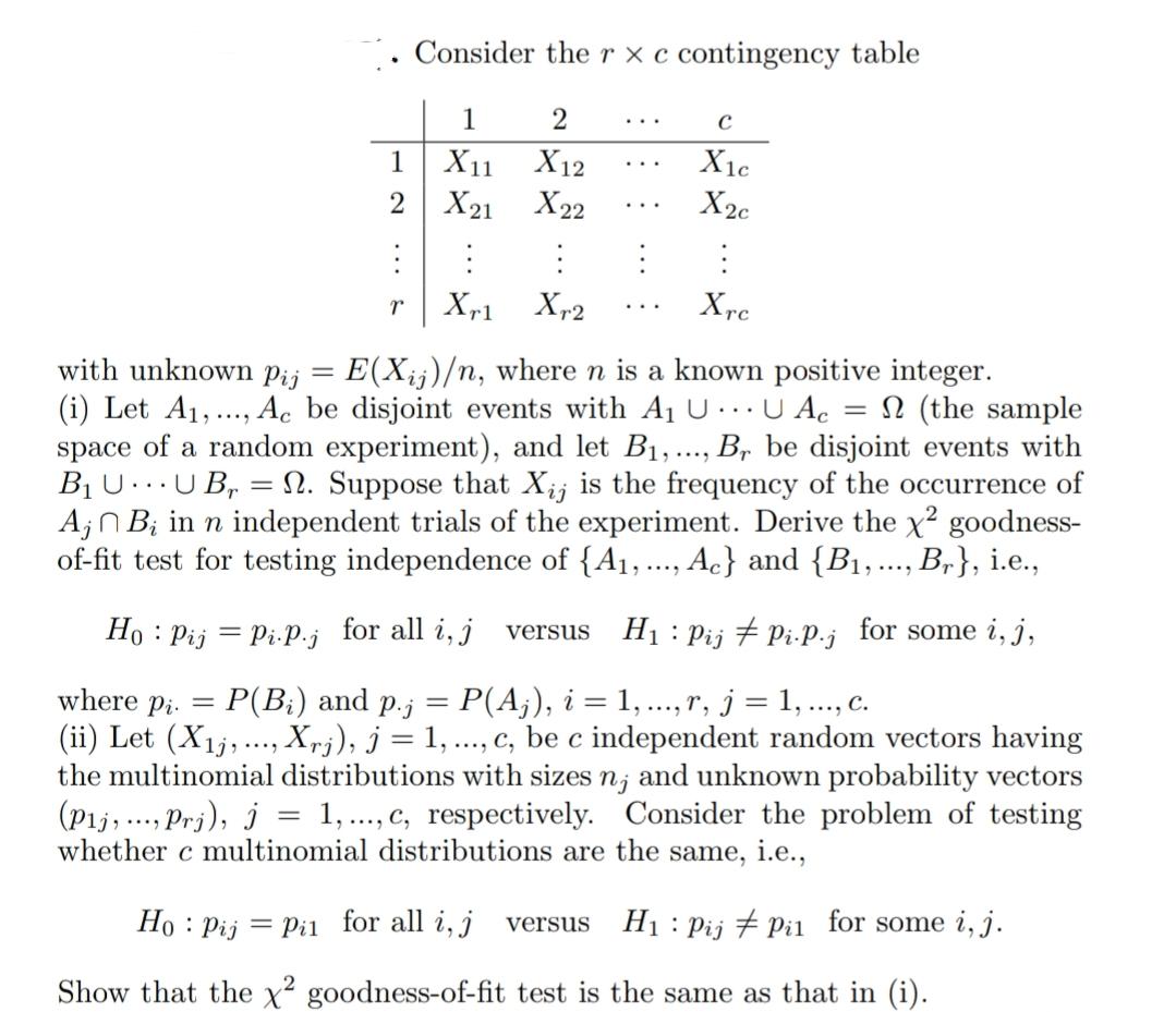 .. Consider the r x c contingency table с 1 1 2 X11 X | Chegg.com