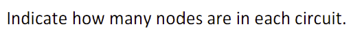 Solved Indicate how many nodes are in each circuit.∞∑bˉ= | Chegg.com