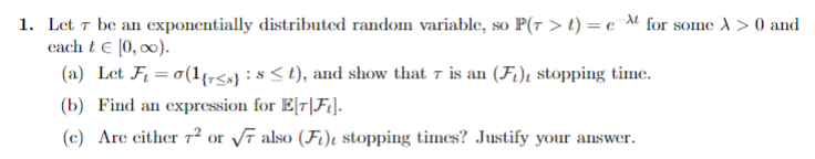 1. Let τ be an exponentially distributed random | Chegg.com