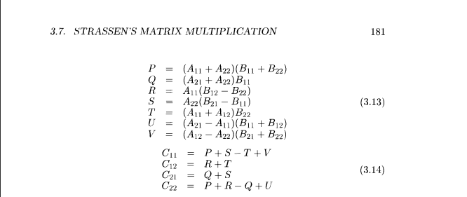 Solved 3.7. STRASSEN'S MATRIX MULTIPLICATION 181 | Chegg.com
