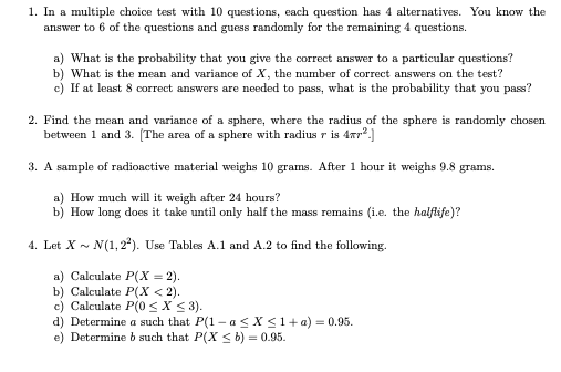 Solved 1. In a multiple choice test with 10 questions, each | Chegg.com