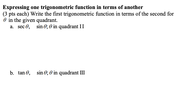 Solved Expressing one trigonometric function in terms of | Chegg.com