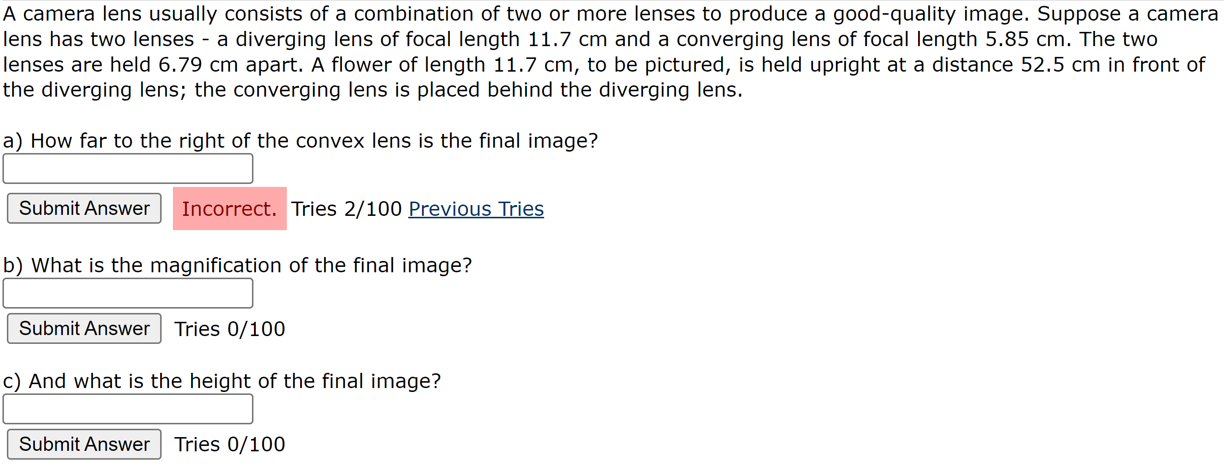 Solved A camera lens usually consists of a combination of | Chegg.com