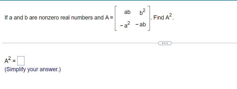 Solved If a and b are nonzero real numbers and | Chegg.com