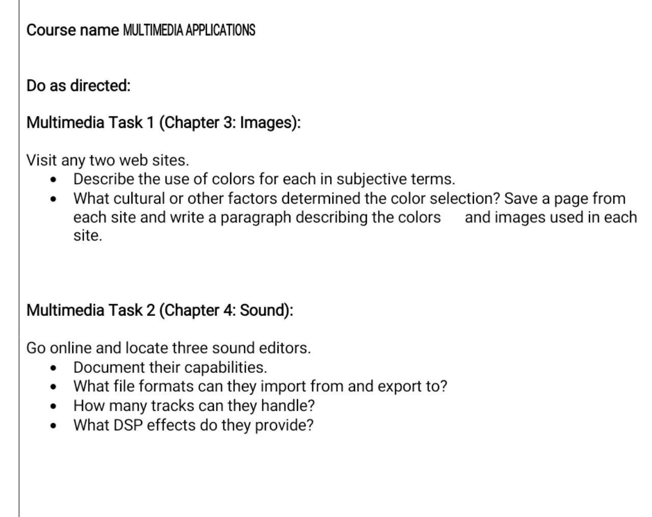 Solved Course name MULTIMEDIA APPLICATIONS Do as directed: | Chegg.com