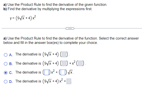 Solved a) Use the Product Rule to find the derivative of the | Chegg.com