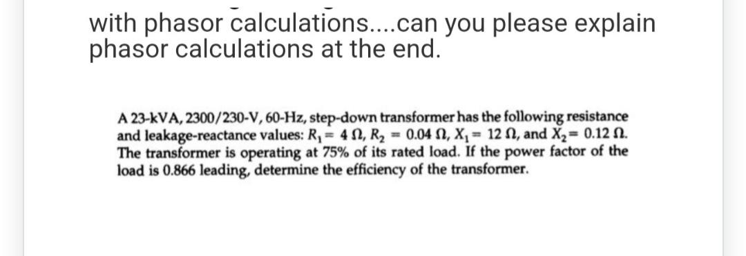 Solved with phasor calculations....can you please explain | Chegg.com