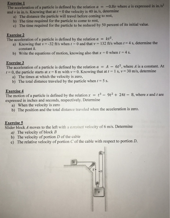 Solved Exercise 1 The acceleration of a particle is defined | Chegg.com