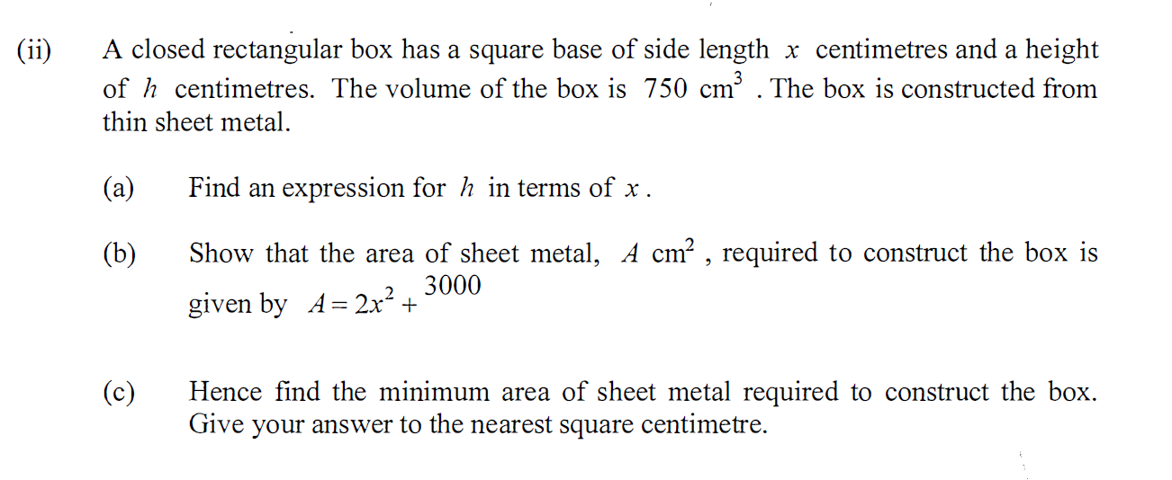 Solved ( ii) A closed rectangular box has a square base of | Chegg.com