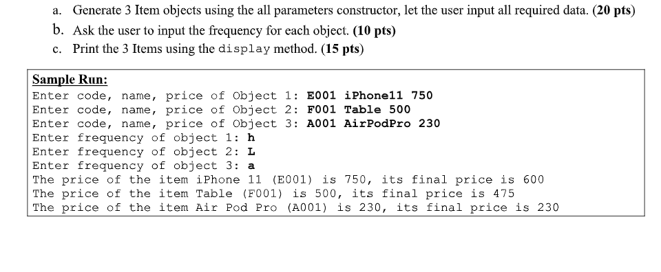 a. Generate 3 Item objects using the all parameters | Chegg.com