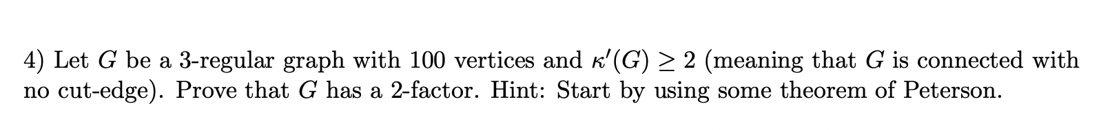 a 4) Let G be a 3-regular graph with 100 vertices and | Chegg.com
