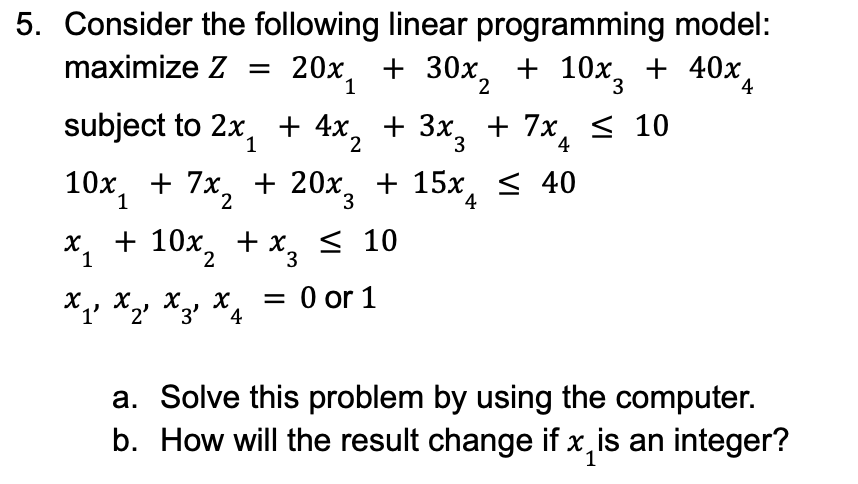 Solved Consider the following linear programming | Chegg.com