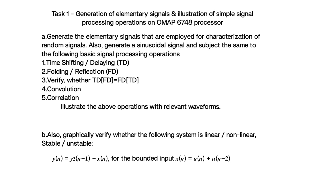 Task 1 - ﻿Generation of ﻿elementary signals & | Chegg.com