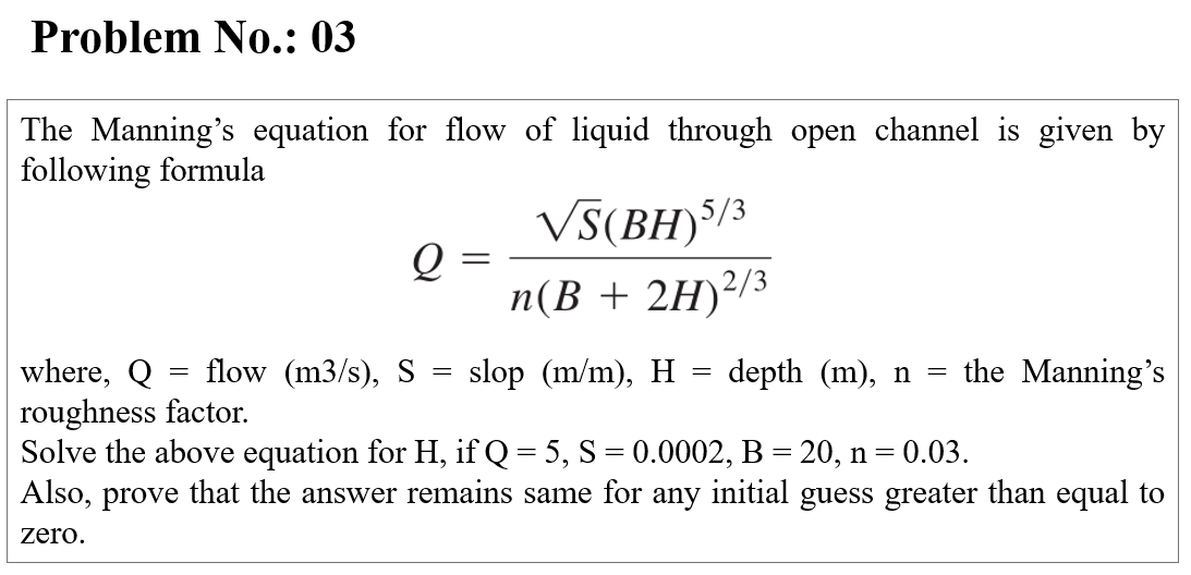 Solved Problem No.: 03 The Manning's equation for flow of | Chegg.com