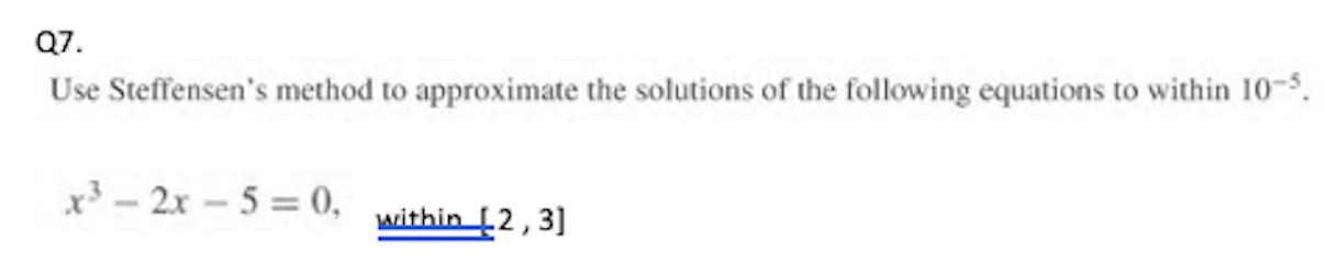 Solved Use Steffensen's method to approximate the solutions | Chegg.com