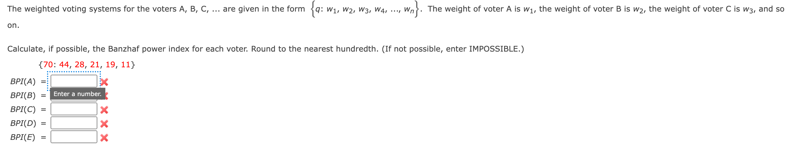 Solved on. Calculate, if possible, the Banzhaf power index | Chegg.com