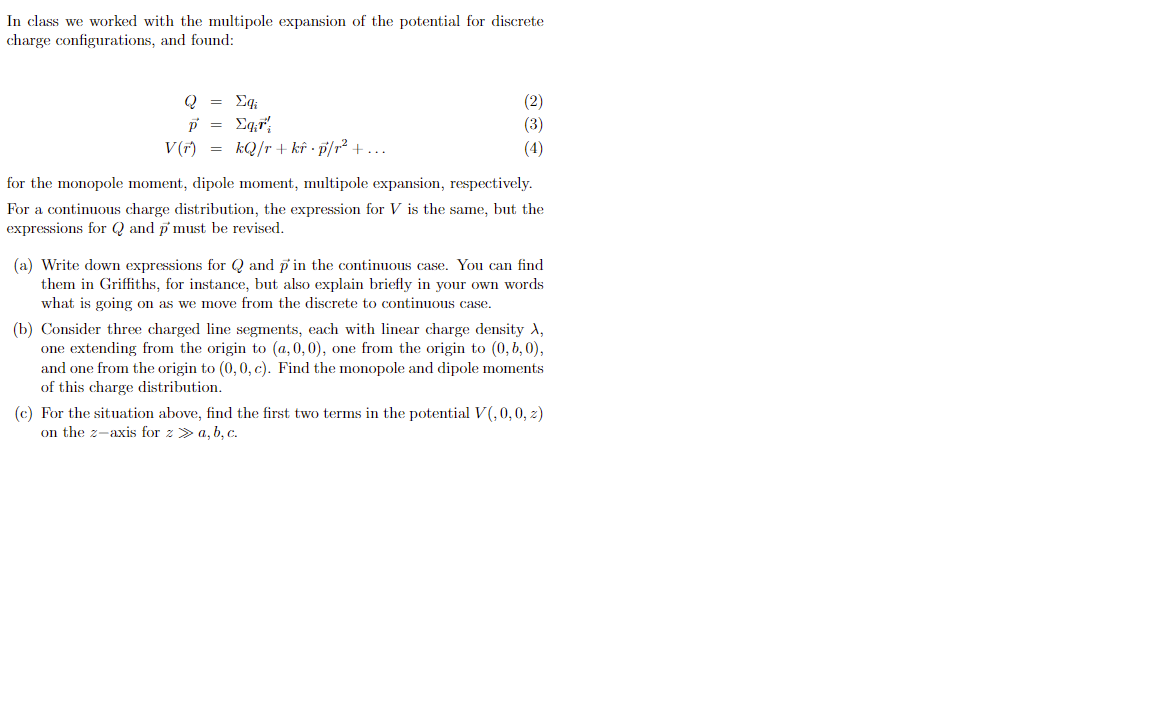 Solved In class we worked with the multipole expansion of | Chegg.com