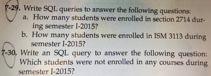Solved 25 Write An Sql Query To Answer The Folowing 
