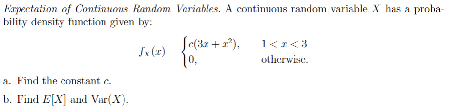 Solved = Expectation of Continuous Random Variables. A | Chegg.com