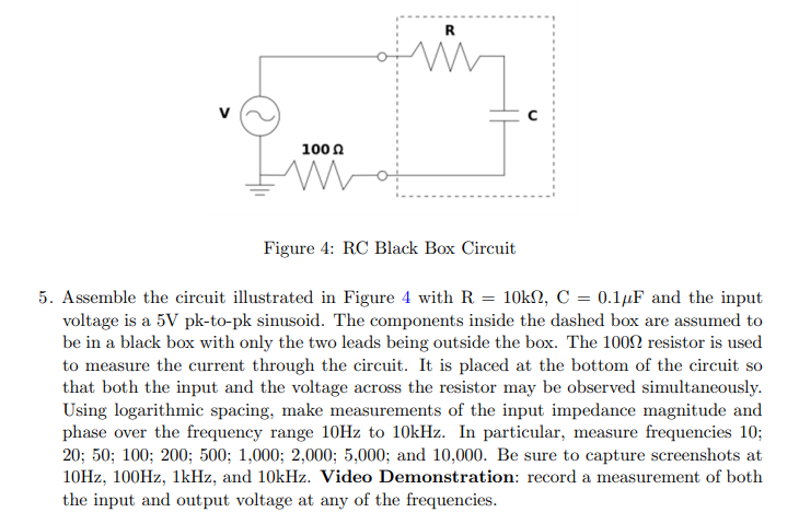 Solved Assemble the circuit illustrated in Figure 4 with R = | Chegg.com