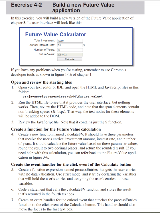 Solved Exercise 4-2 Build a new Future Value application In | Chegg.com