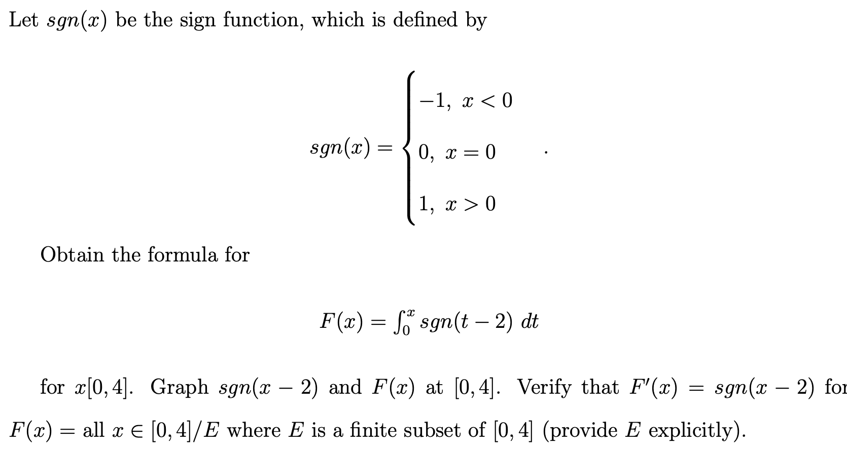 Solved Let sgn(x) be the sign function, which is defined by | Chegg.com