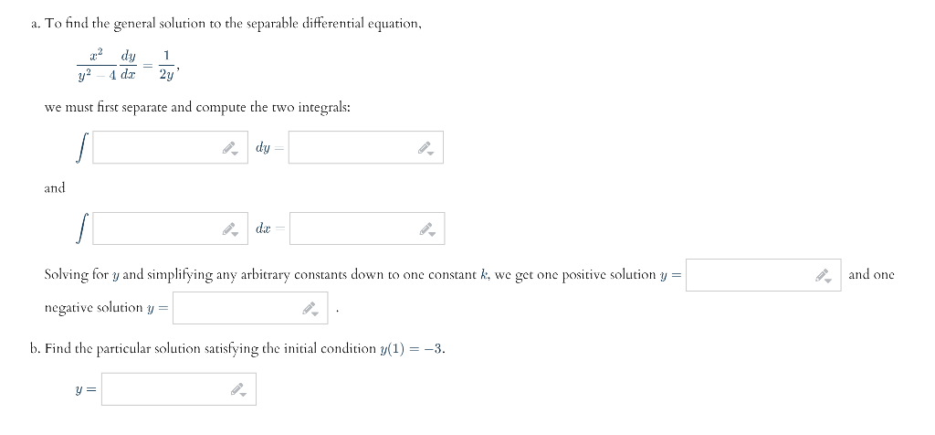 Solved To Find The General Solution To The Separable