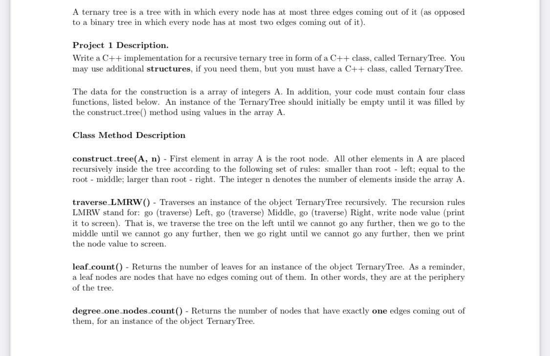 Solved A ternary tree is a tree with in which every node has | Chegg.com