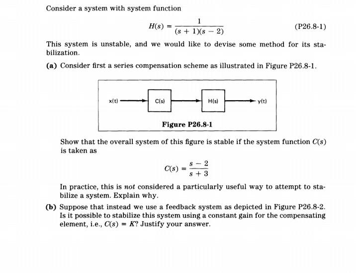 Solved Consider a system with system function 1 H(s) | Chegg.com