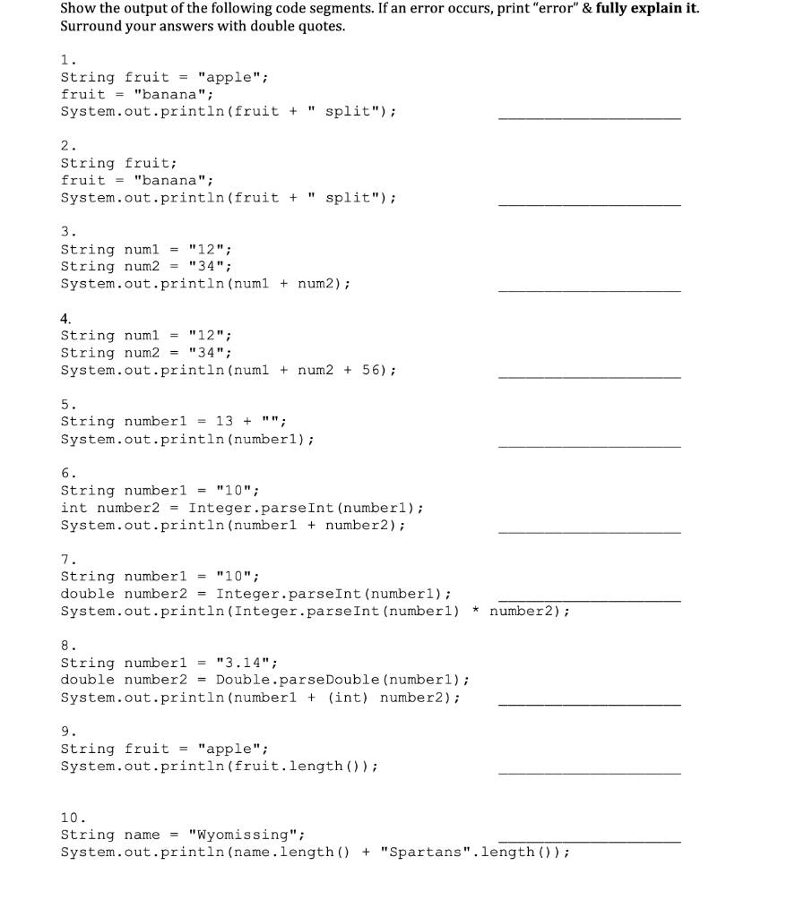 Solved Show the output of the following code segments. If an | Chegg.com