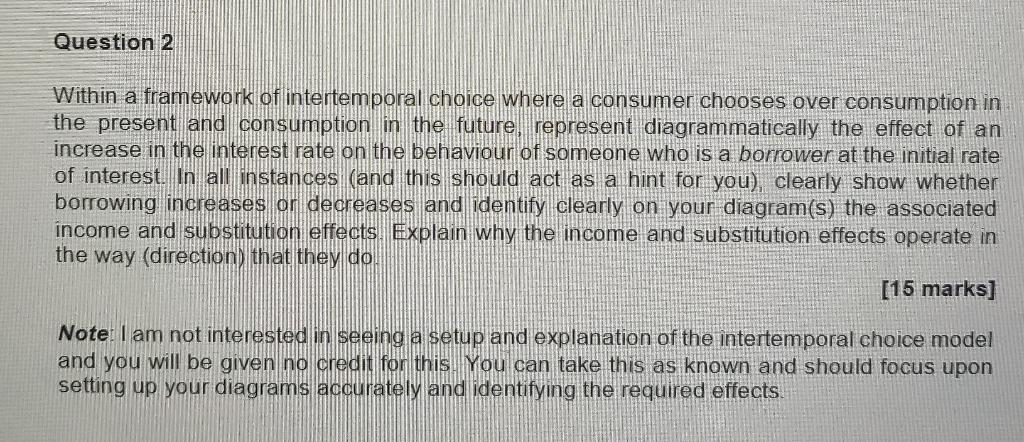 Solved Question 2 Within a framework of intertemporal choice | Chegg.com