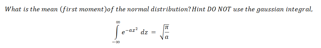 Solved What is the mean (first moment)of the normal | Chegg.com