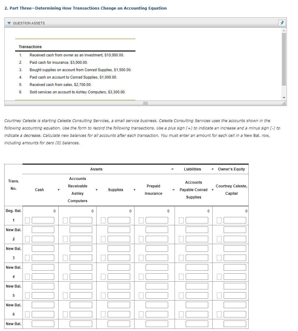 Solved 2 Part Three Determining How Transactions Change An Chegg Solved 2 Part Three Determining How Transactions Change An Chegg