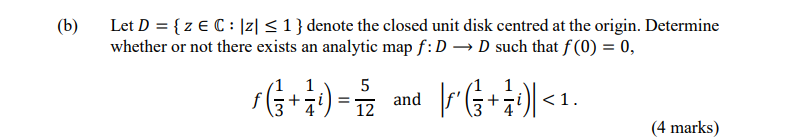 Solved (b) Let D = {Z EC:z| 51 } denote the closed unit disk | Chegg.com