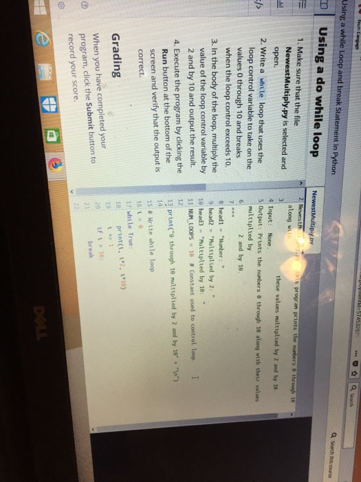 Solved Using a while Loop and break Statement in Python Q | Chegg.com