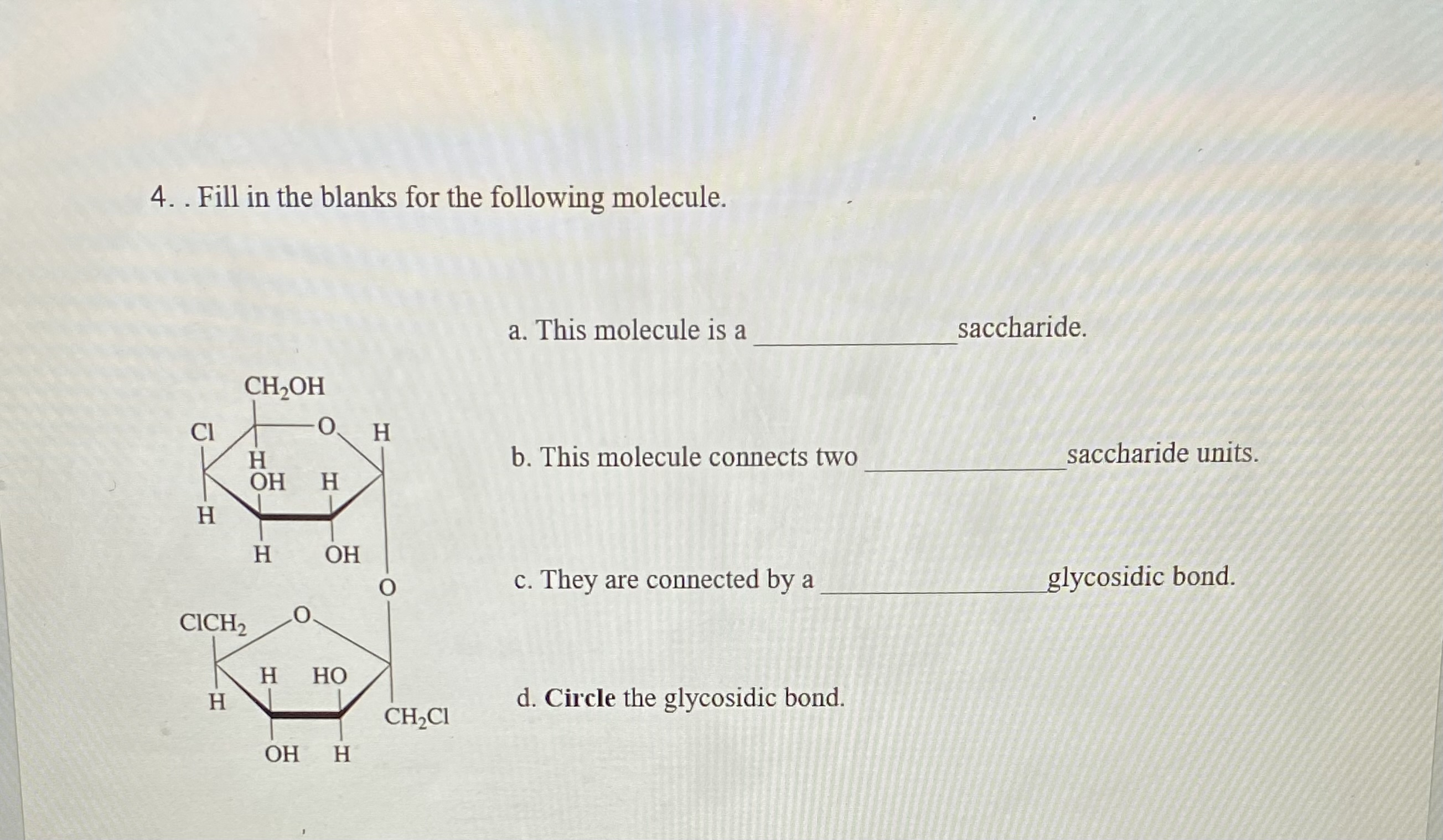 Solved 4. . Fill in the blanks for the following molecule. | Chegg.com