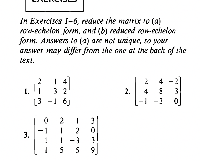 Solved In Exercises 1-6, reduce the matrix to (a) | Chegg.com