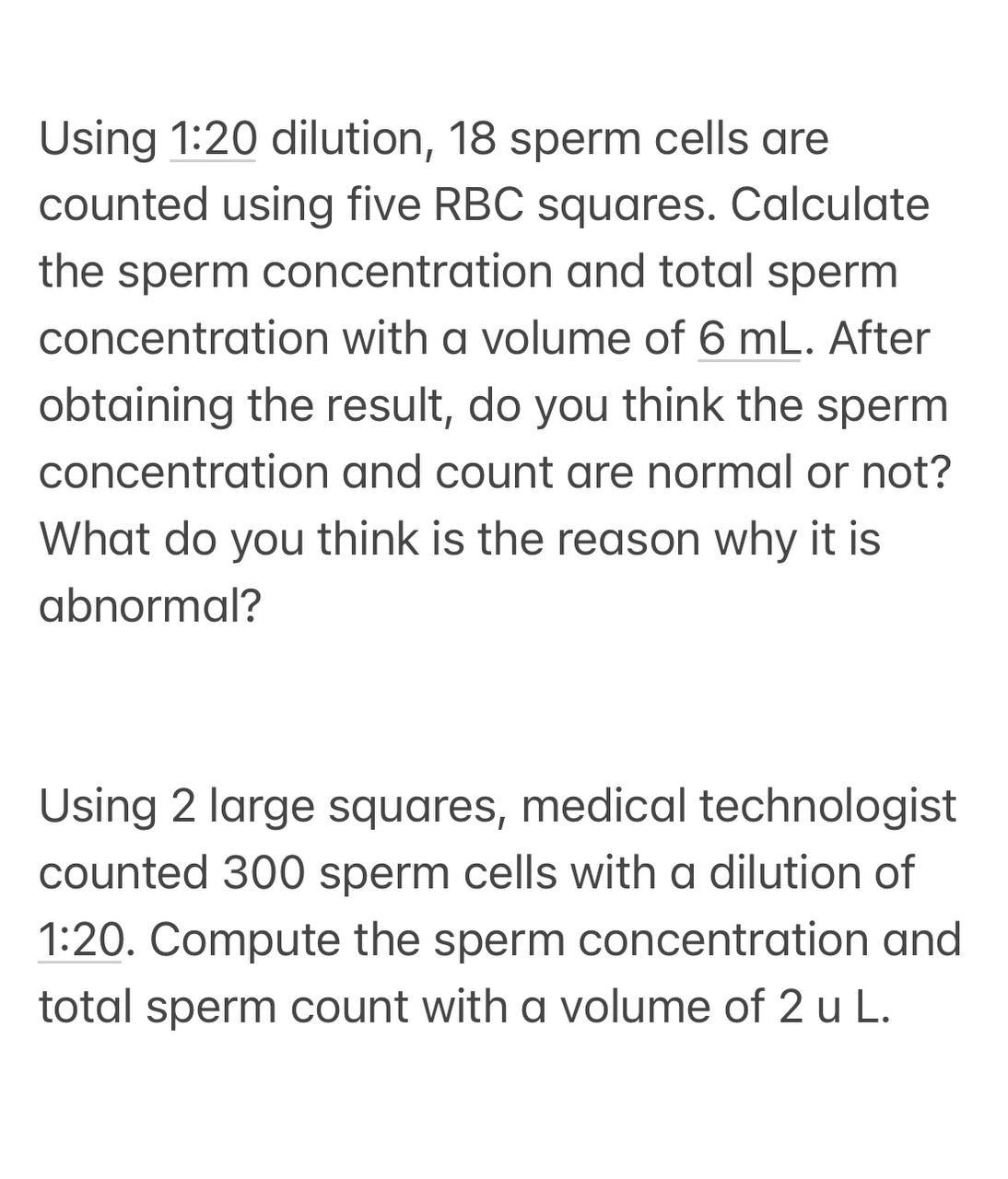 Solved Using 1:20 dilution, 18 sperm cells are counted using | Chegg.com