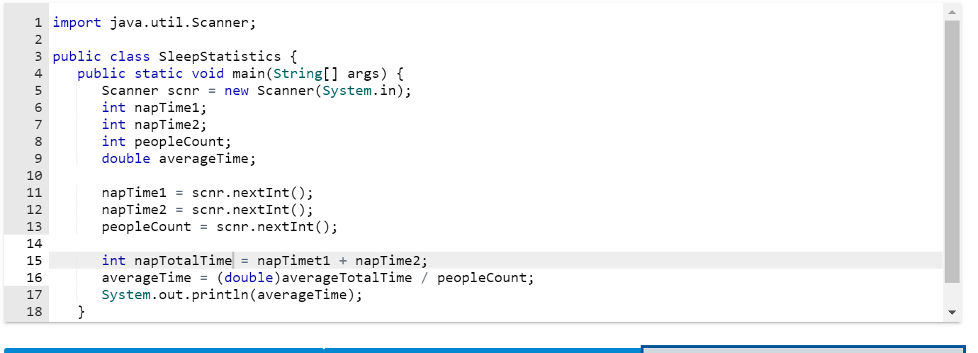 Solved Integers napTime1, napTime2, and peopleCount are read | Chegg.com