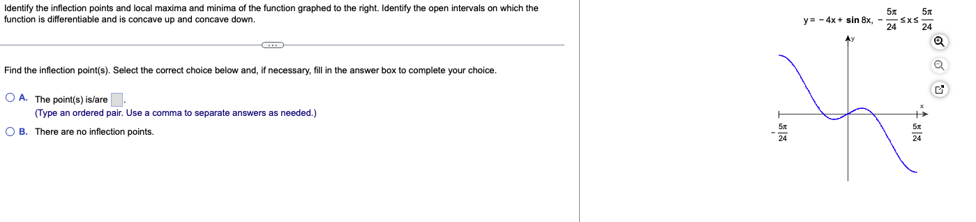 Solved Identify the inflection points and local maxima and | Chegg.com