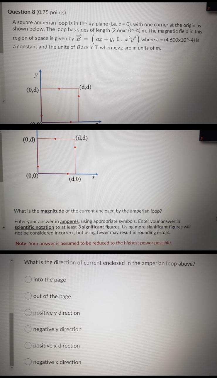 Solved Question 8 (0.75 points) A square amperian loop is in | Chegg.com