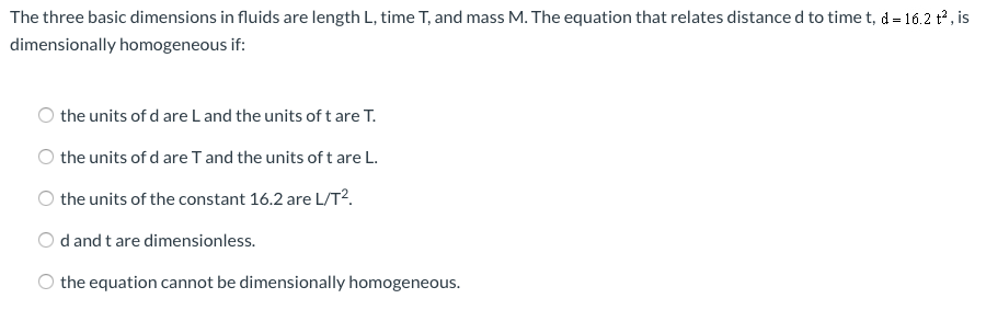 Solved The three basic dimensions in fluids are length L, | Chegg.com
