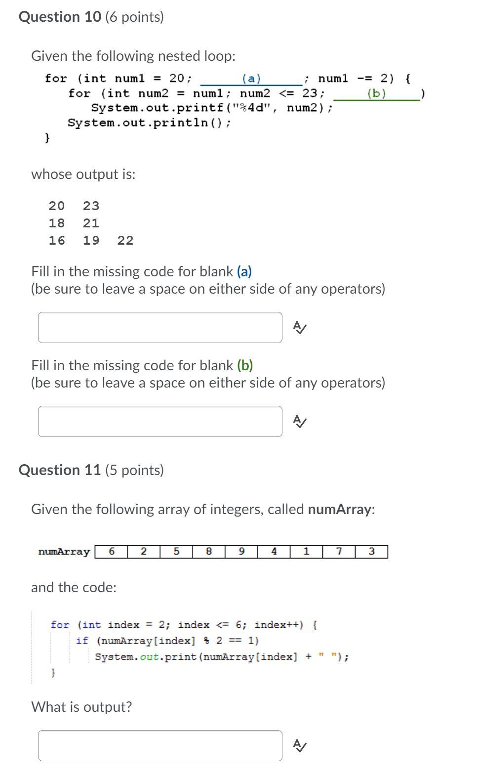 Solved Question 10 (6 points) Given the following nested | Chegg.com