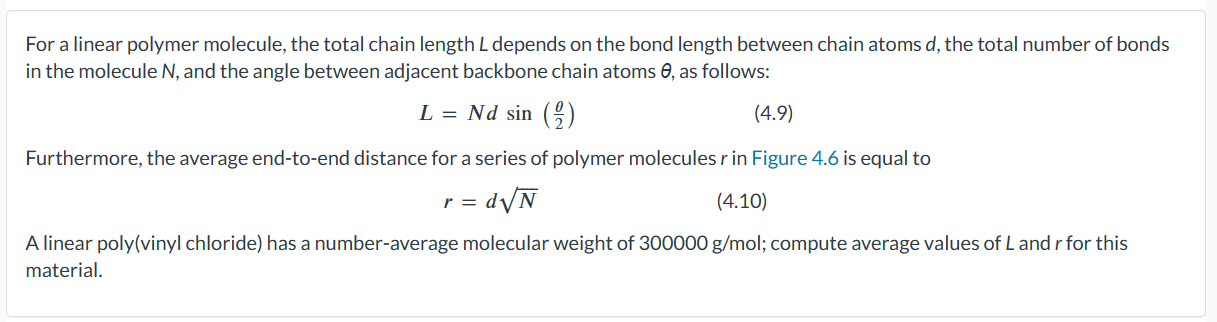 Solved For a linear polymer molecule, the total chain length | Chegg.com