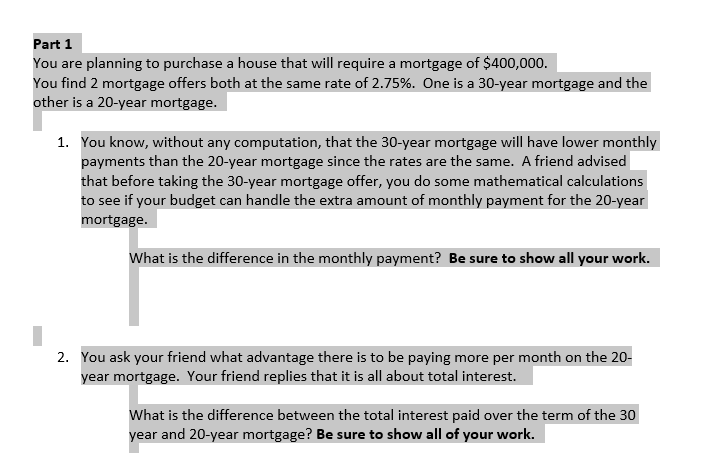 Solved Part 1 You are planning to purchase a house that will | Chegg.com