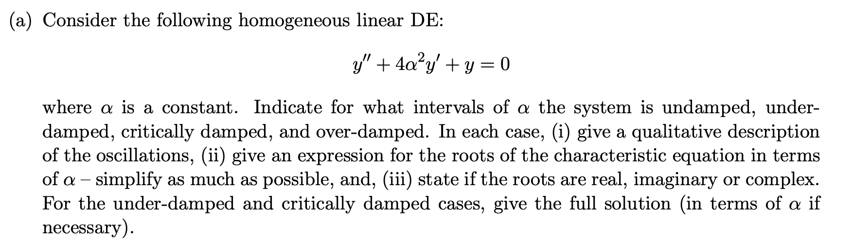 Solved (a) ﻿Consider the following homogeneous linear | Chegg.com